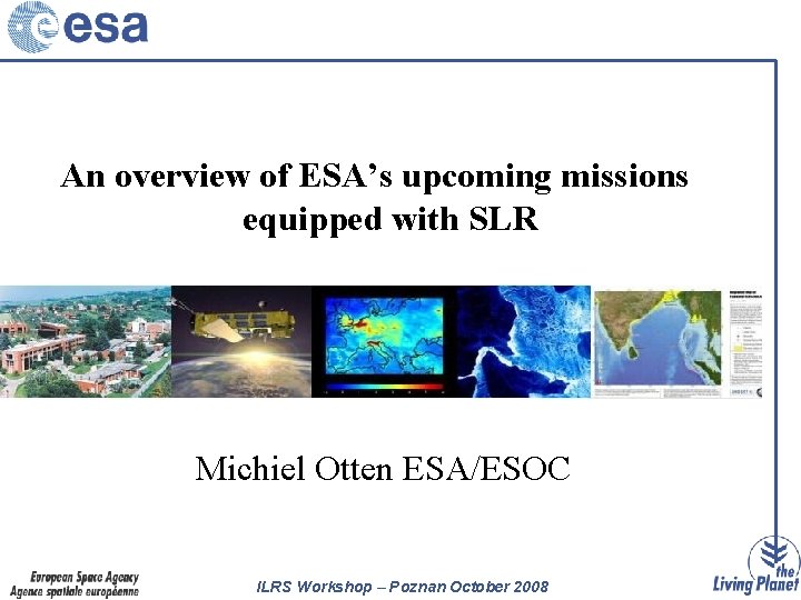 An overview of ESAs upcoming missions equipped with