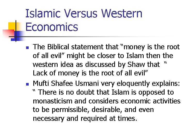 Introduction to Islamic Economics Islamic Versus Western Economics