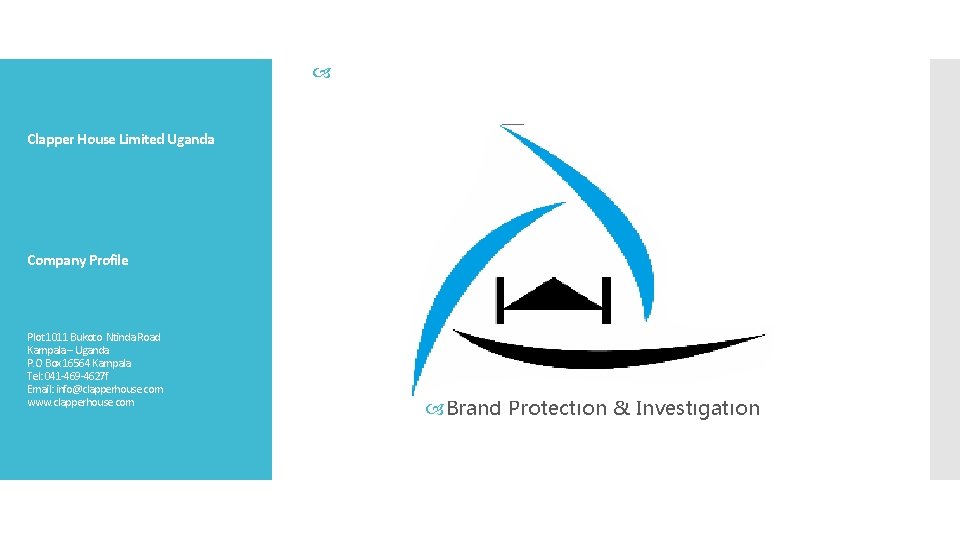 Clapper House Limited Uganda Company Profile Plot 1011