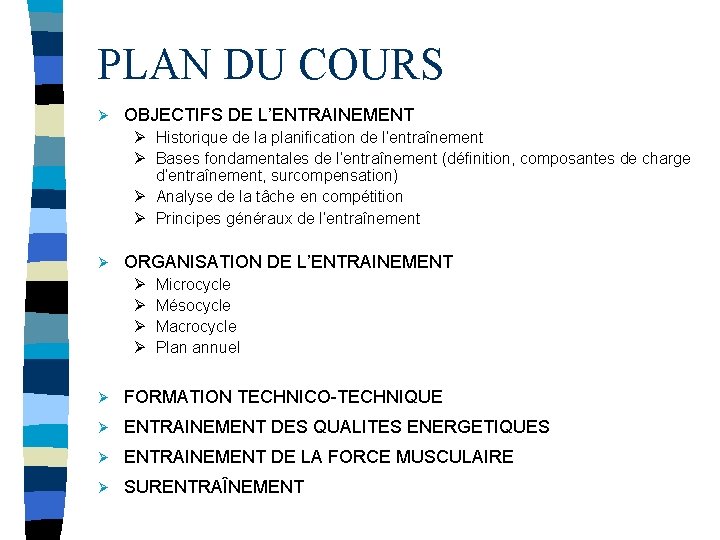 BASES DE LENTRAINEMENT SPORTIF L 1 Parcours Entranement