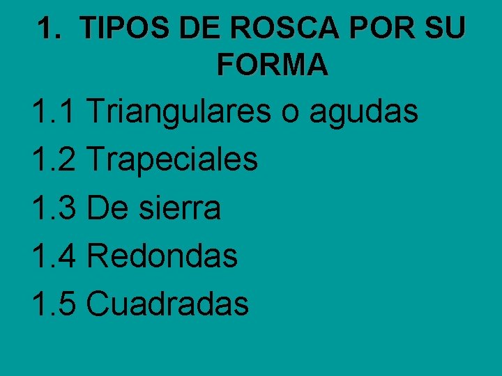 ROSCAS Y SU TALLADO NDICE DEFINICIN DE ROSCA