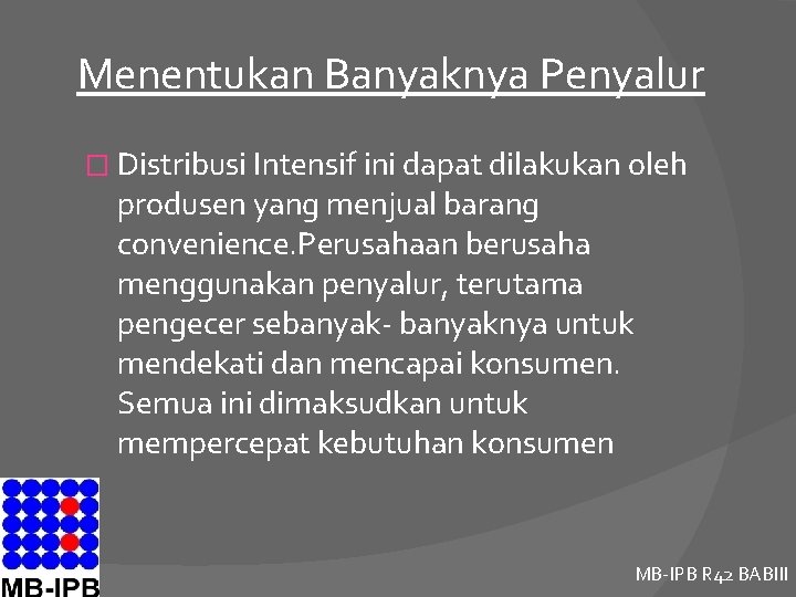 SALURAN DISTRIBUSI Power Point Berdasarkan Buku yang ditulis