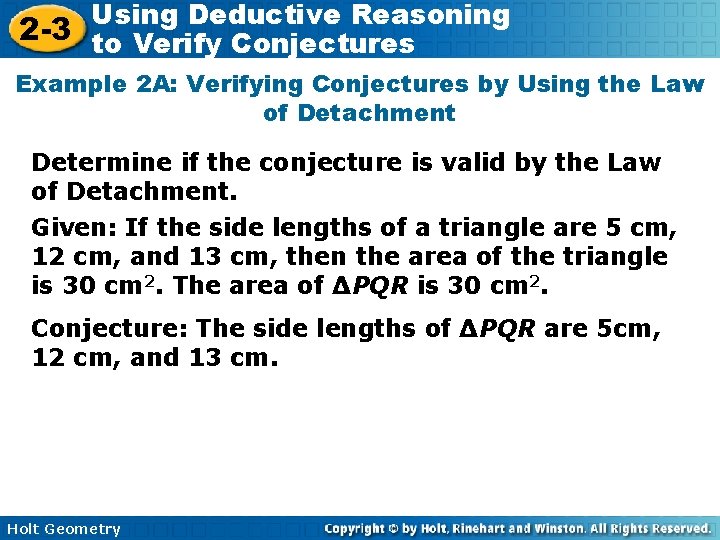 Using Deductive Reasoning 2 3 to Verify Conjectures
