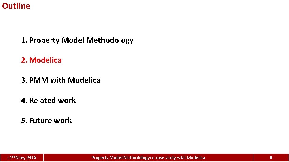 Property Model Methodology a case study with Modelica