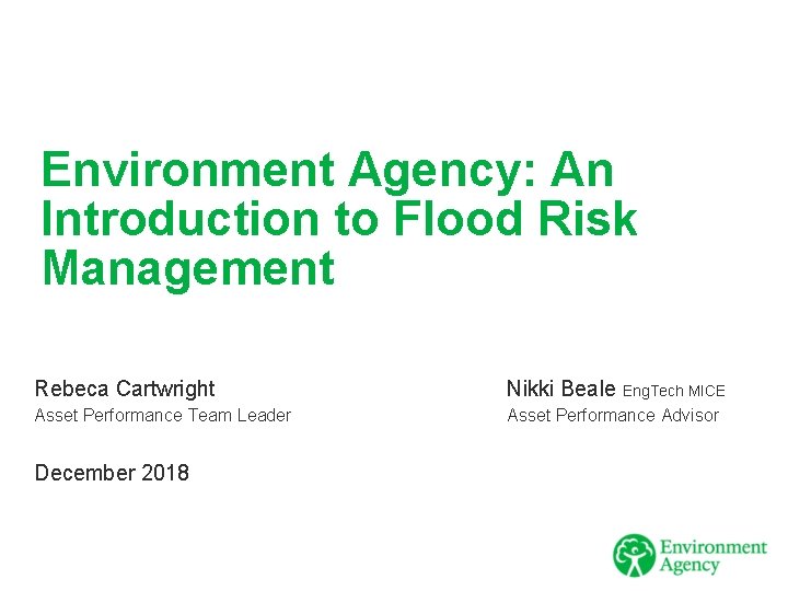 Environment Agency An Introduction to Flood Risk Management