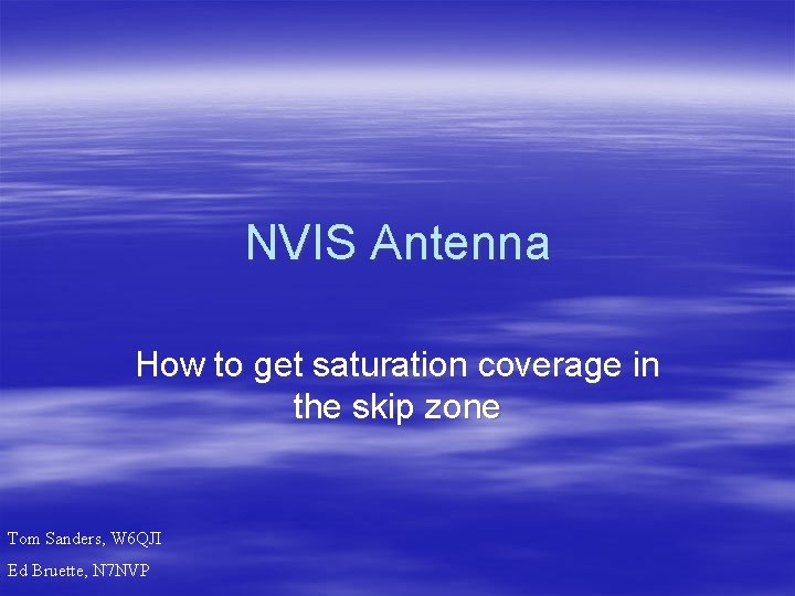 NVIS Antenna How to get saturation coverage in