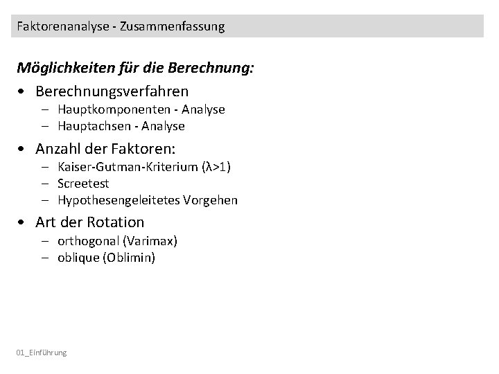 Faktorenanalyse 1 2 3 4 5 6 7