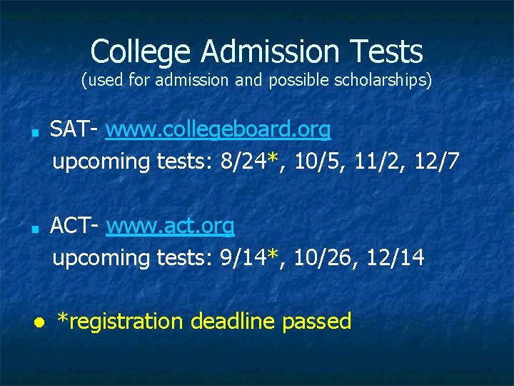 Seniors 2020 College Admission Tests used for admission