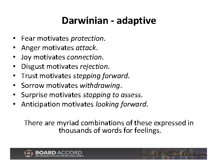 The Emotionally Intelligent Director Emotions drive people people