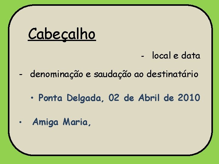 O que a carta A Carta uma forma