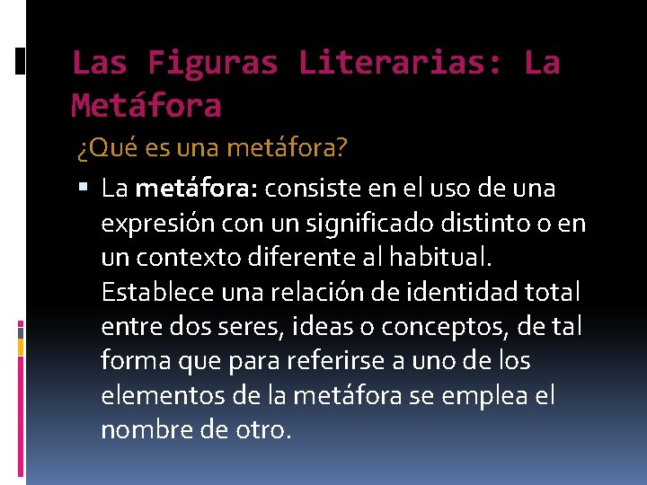 Las Figuras Literarias La Metfora Qu es una