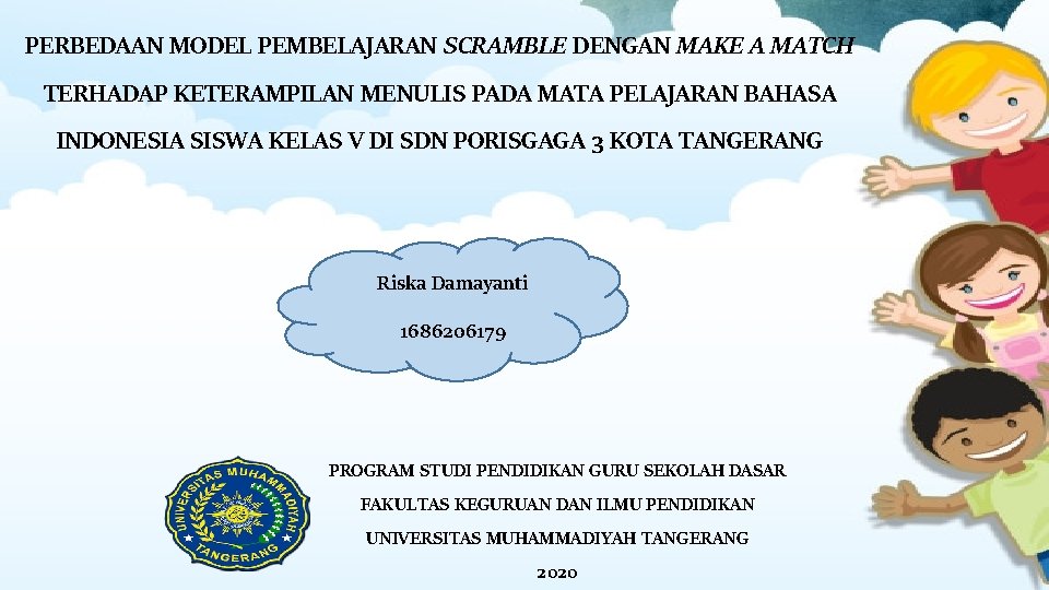 PERBEDAAN MODEL PEMBELAJARAN SCRAMBLE DENGAN MAKE A MATCH