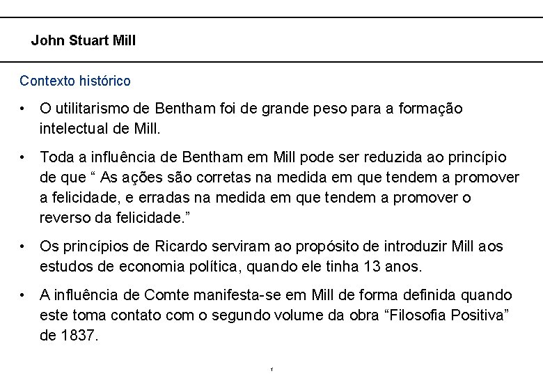 John Stuart Mill Contexto histrico O utilitarismo de