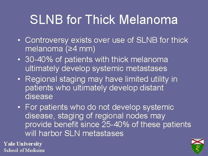 Surgical Treatment Reason for Sentinel Node Biopsy Dale