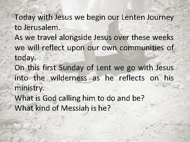 First Sunday of Lent Heaven shall not wait