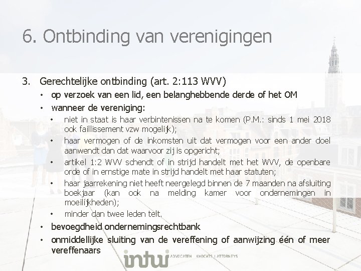 Ontbinding en vereffening van vennootschappen en verenigingen na