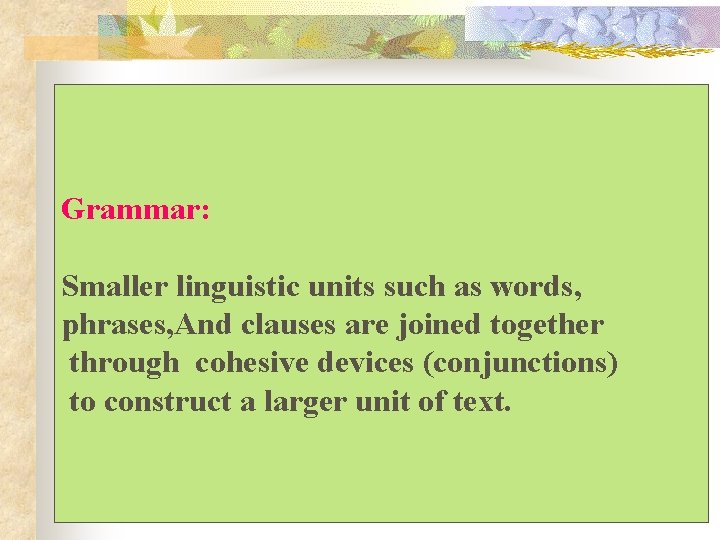 Presentation On COHERENCE AND COHESION RELATIONS Presented By