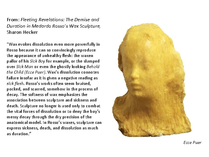 Medardo Rosso 1858 1928 Basics Italian sculptor who
