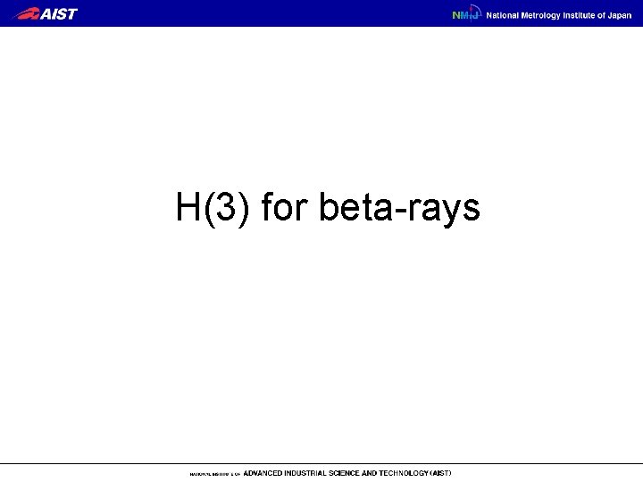 The development of H3 and Hp3 standards for