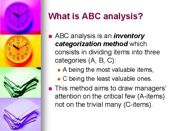 ABC analysis What is ABC analysis n ABC