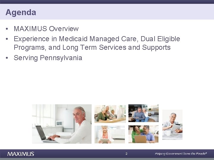 Better Solutions for Better Lives MAXIMUS Overview Prepared