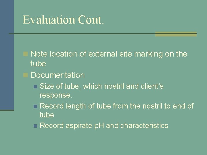 Gastrointestinal Intubation Nasogastric tubes Enteral Feedings Overview n