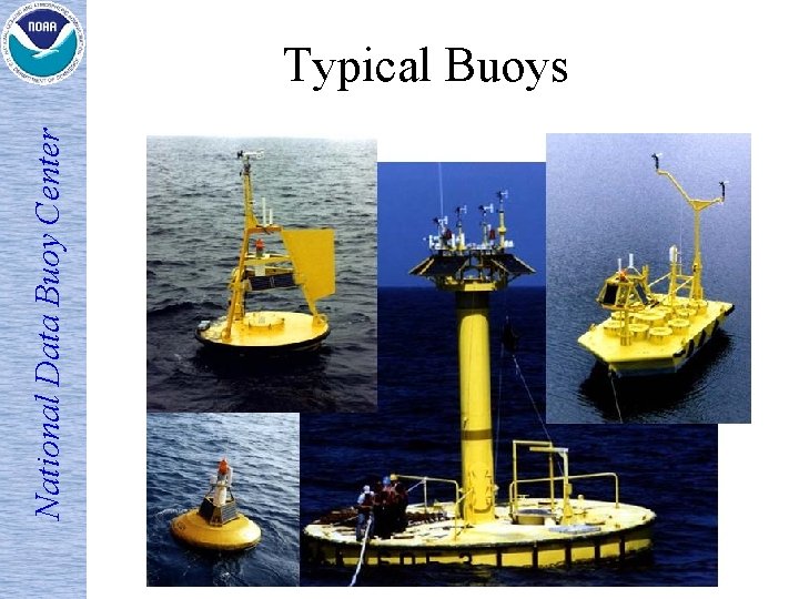 National Data Buoy Center An Overview of Quality