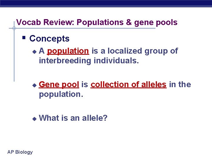 Measuring Evolution of Populations HardyWeinberg Principle AP Biology