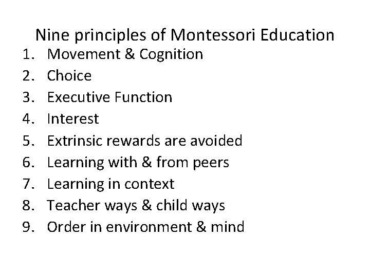 Nine Principles of Montessori Education Angeline Lillard 2017