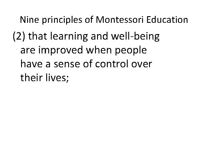 Nine Principles of Montessori Education Angeline Lillard 2017