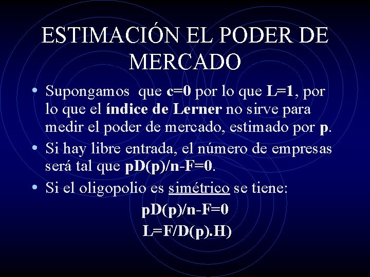TEMA 4 PODER DE MERCADO EL PARADIGMA SCP