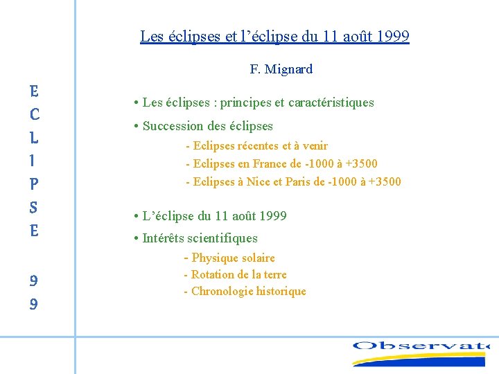 Les clipses et lclipse du 11 aot 1999