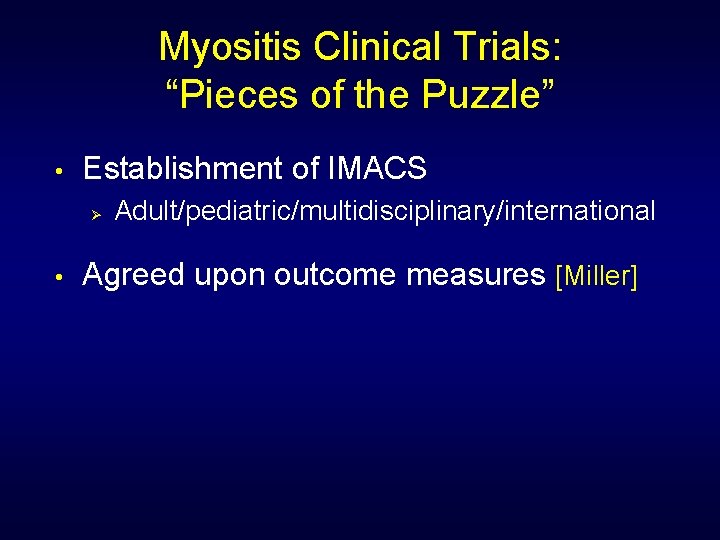 IMACS History and Development of Myositis Clinical Trials