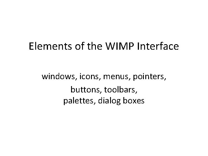 Human Computer Interaction Lecture 07 The Interaction Elements