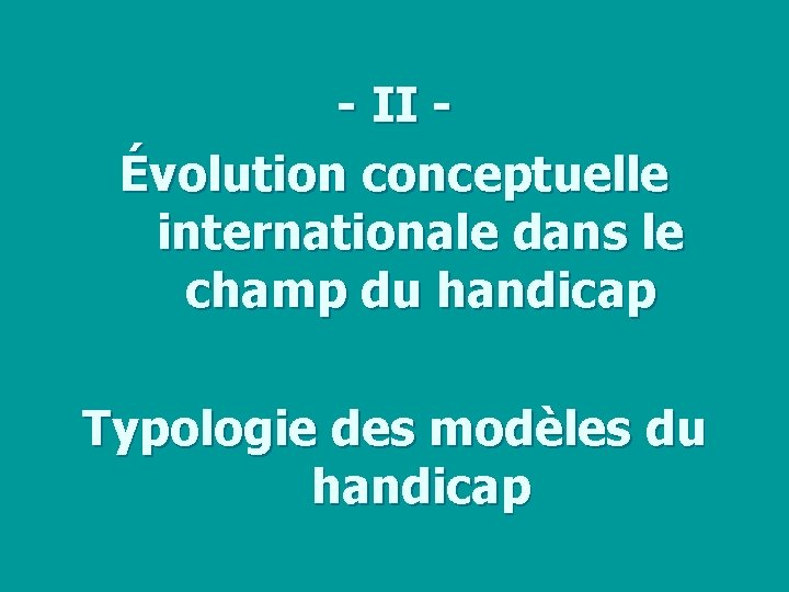 Classification Internationale du Fonctionnement du Handicap et de