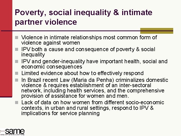 Social Inequality and Womens Response to Domestic Violence