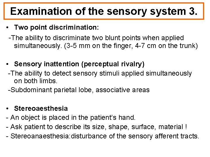 The sensory system and pain syndromes Vth year