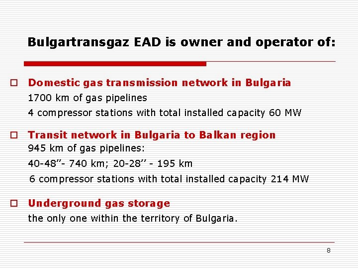 The Bulgarian Natural Gas Market The TSOs point