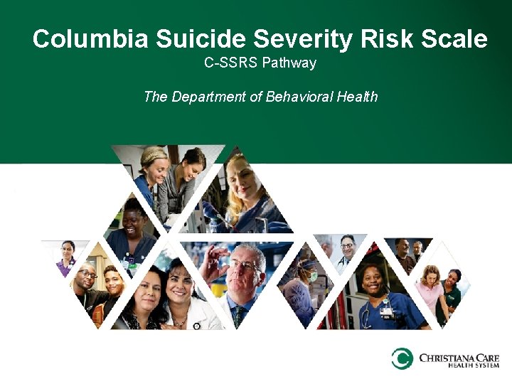 Columbia Suicide Severity Risk Scale CSSRS Pathway The
