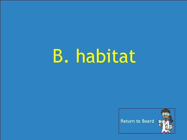 Science Organisms And their environment Jeopardy 2017 Tales