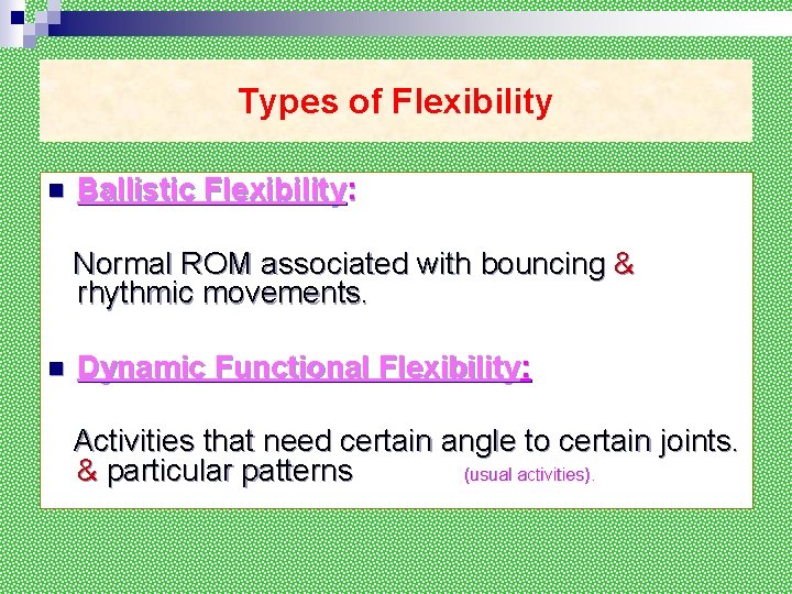 Flexibility Definition The ROM available in a jt