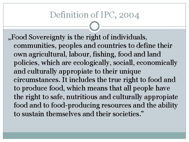 Right to Food Food Security and Food Sovereignty