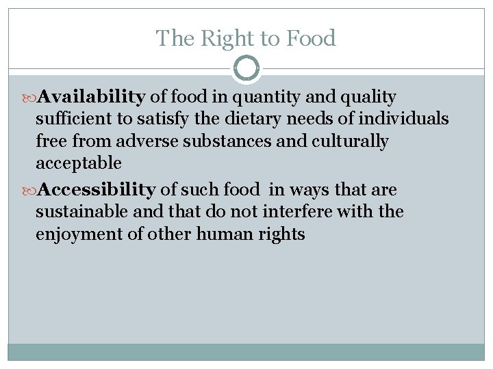 Right to Food Food Security and Food Sovereignty