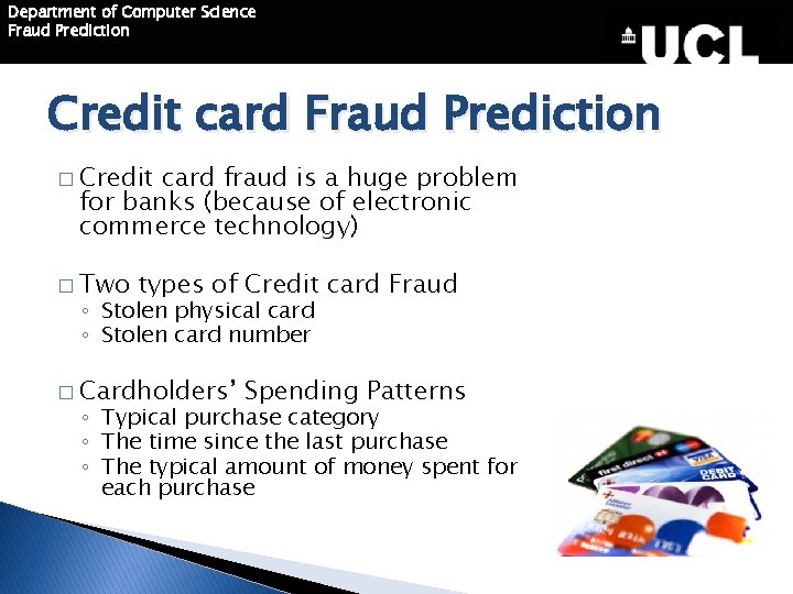 Department of Computer Science Fraud Prediction Predicting Fraud