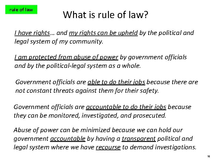 What is rule of law 4 W factors