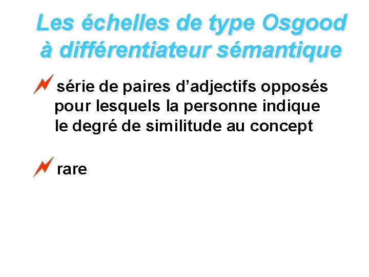 Objectifs du chapitre 4 Mesures verbales en psychologie