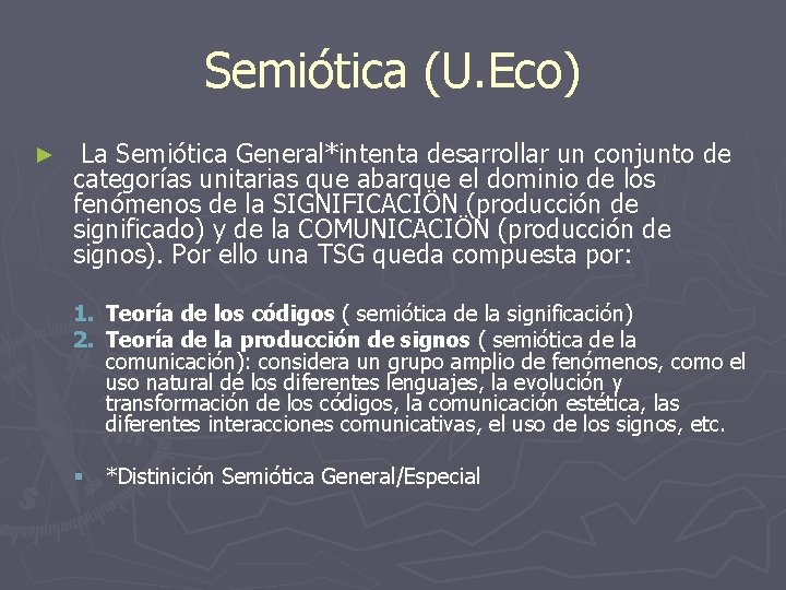 Semitica Resumen 2010 Semitica y Comunicacin 1 Modelo