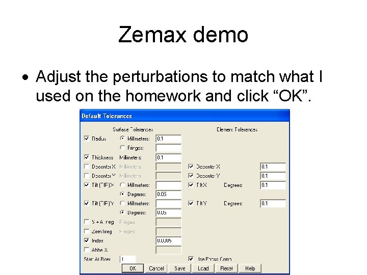 Tolerancing in Zemax OPTI 521 Tutorial By Stacie