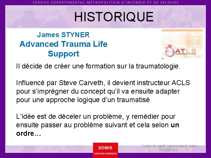 METHODOLOGIE ABCDE DECOUVERTE Cadre de sant commandant Julien