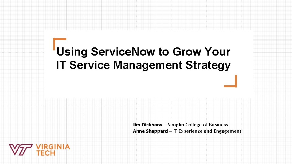 Using Service Now to Grow Your IT Service